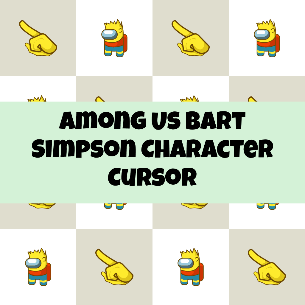 Cursor Among Us Bart Simpson Character For Chrome - Cursor Pack | Cursor Space